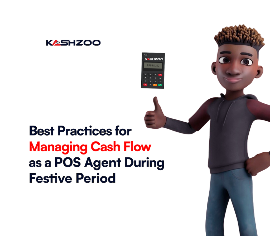 Best Practices for Managing Cash Flow as a POS Agent During Festive ...