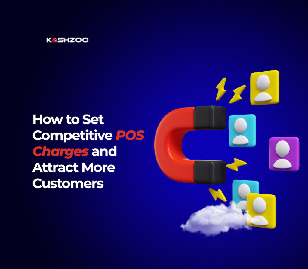 How to Set Competitive POS Charges and Attract More Customers - Kashoo Blog
